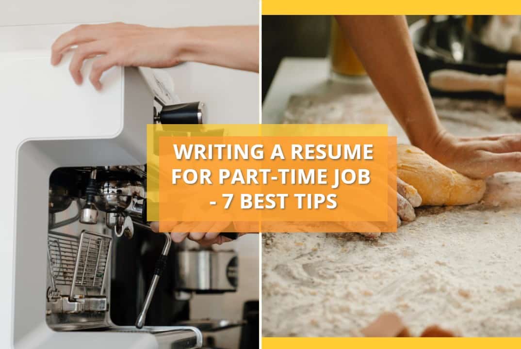 Writing a Resume for Part-time Job - 7 Best Tips